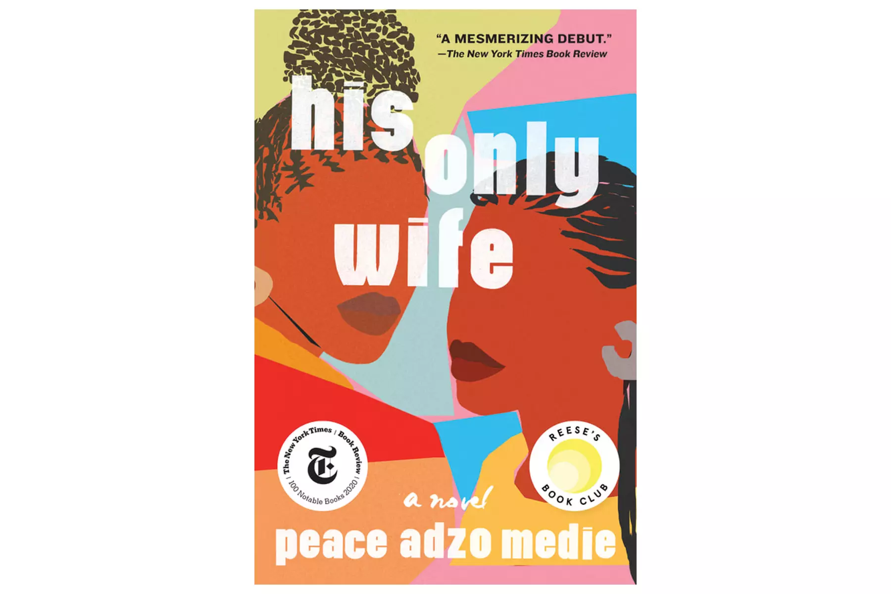 The Only Wife by Peace Adzo Medie