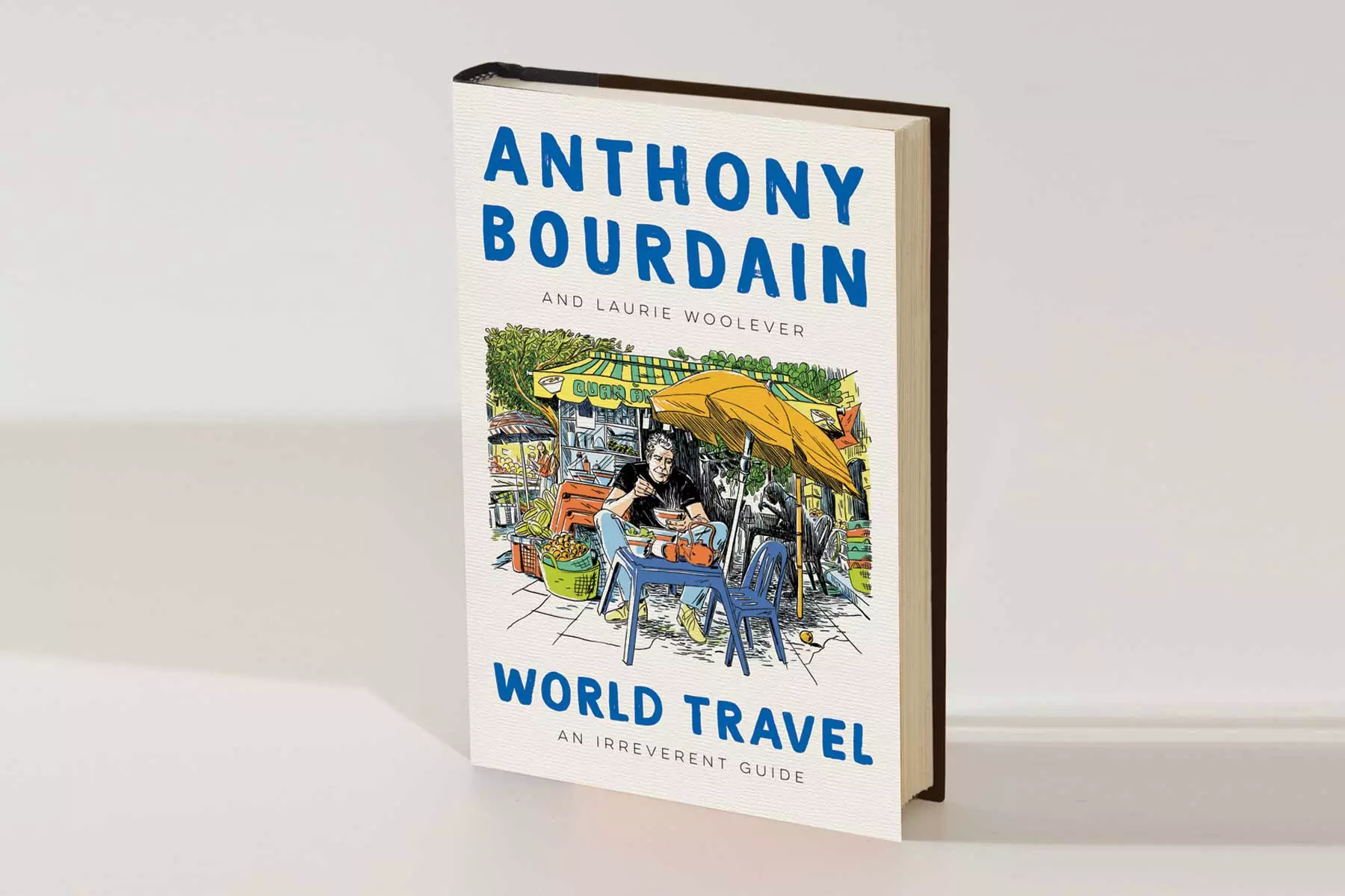 Anthony Bourdain ۋە Laurie Woolever نىڭ كىتابى